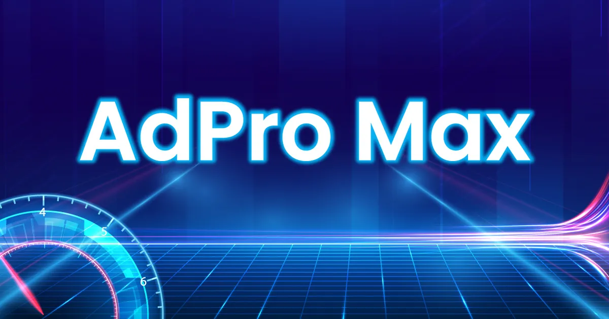 AdPro Max
